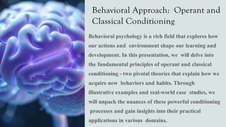Behavioral approach classical and operant onditioning | PPT