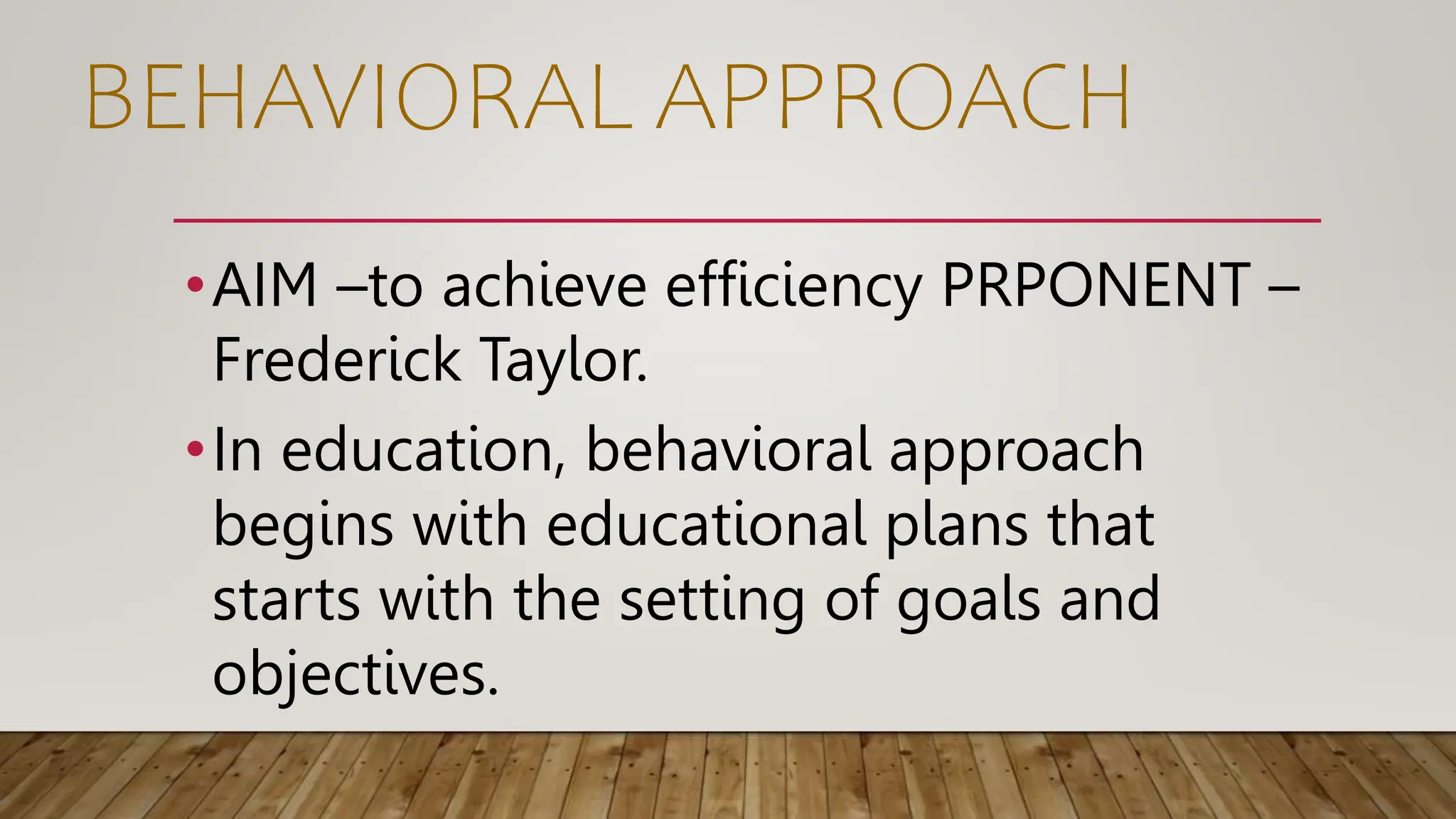 BEHAVIORAL APPROACH AND MANAGERIAL APPROACH.pptx