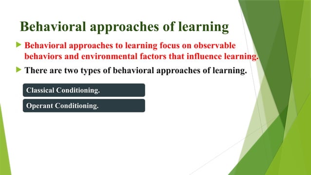 Behavioral approaches of learning...pptx