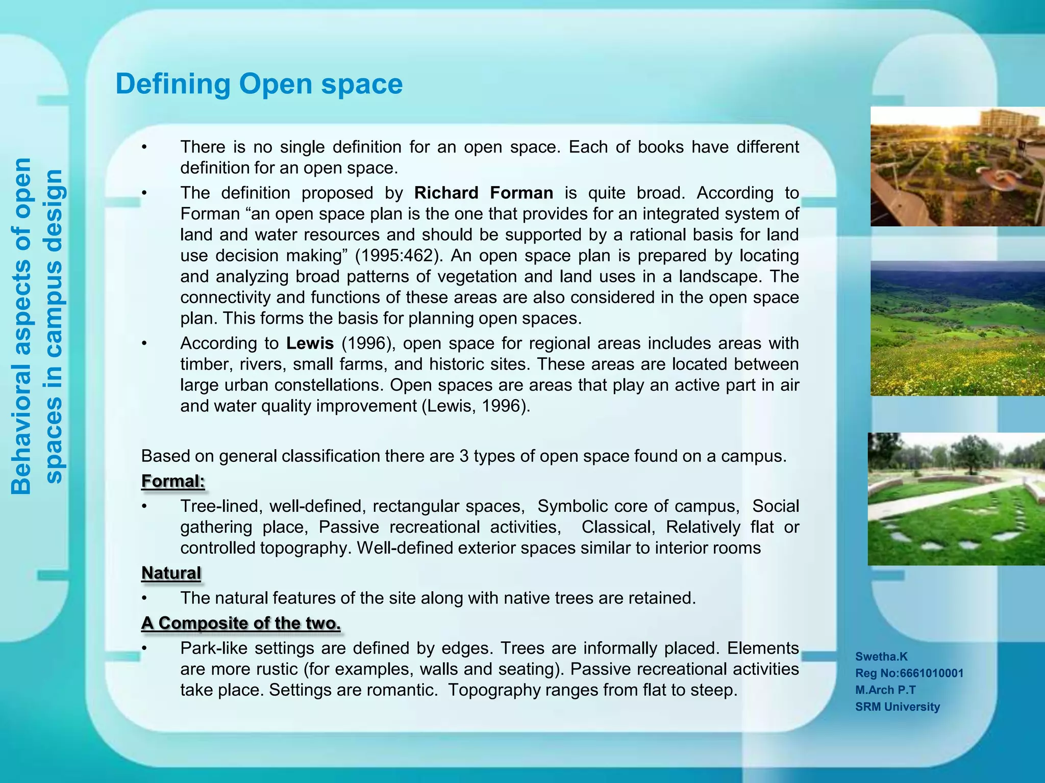 Behavioral aspects of open spaces in campus design | PPSX