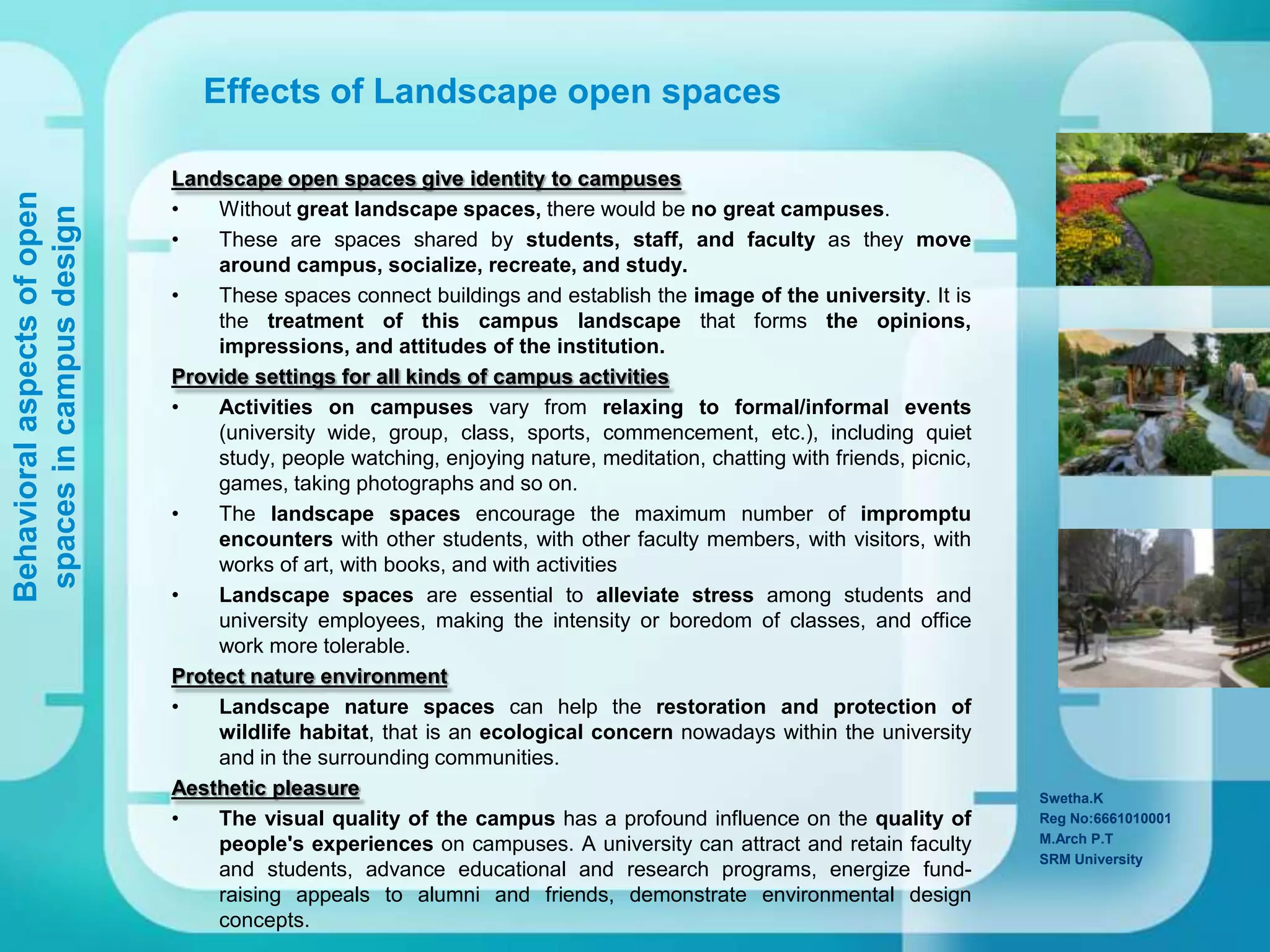 Behavioral aspects of open spaces in campus design | PPSX