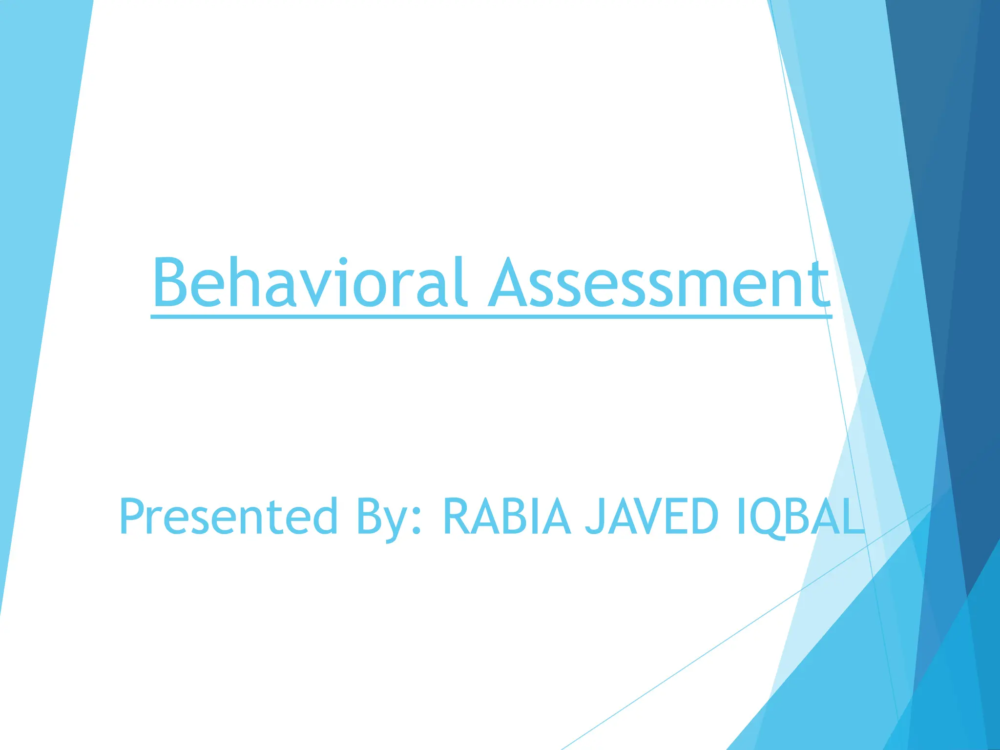 behavioral assessment in psychological testing | PPT