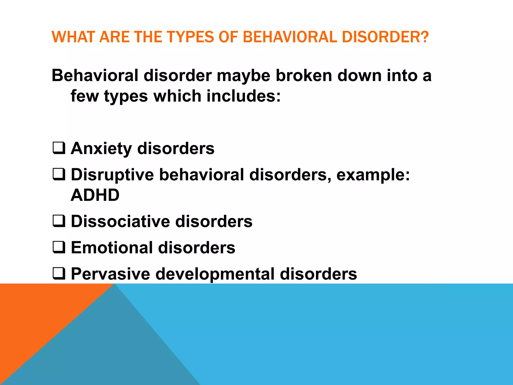 Behavioral disorders | PPTX