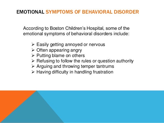 Behavioral disorders