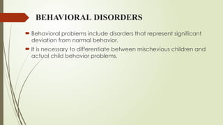 BEHAVIORAL DISORDERS & LEARNING DISABILITIES.pptx