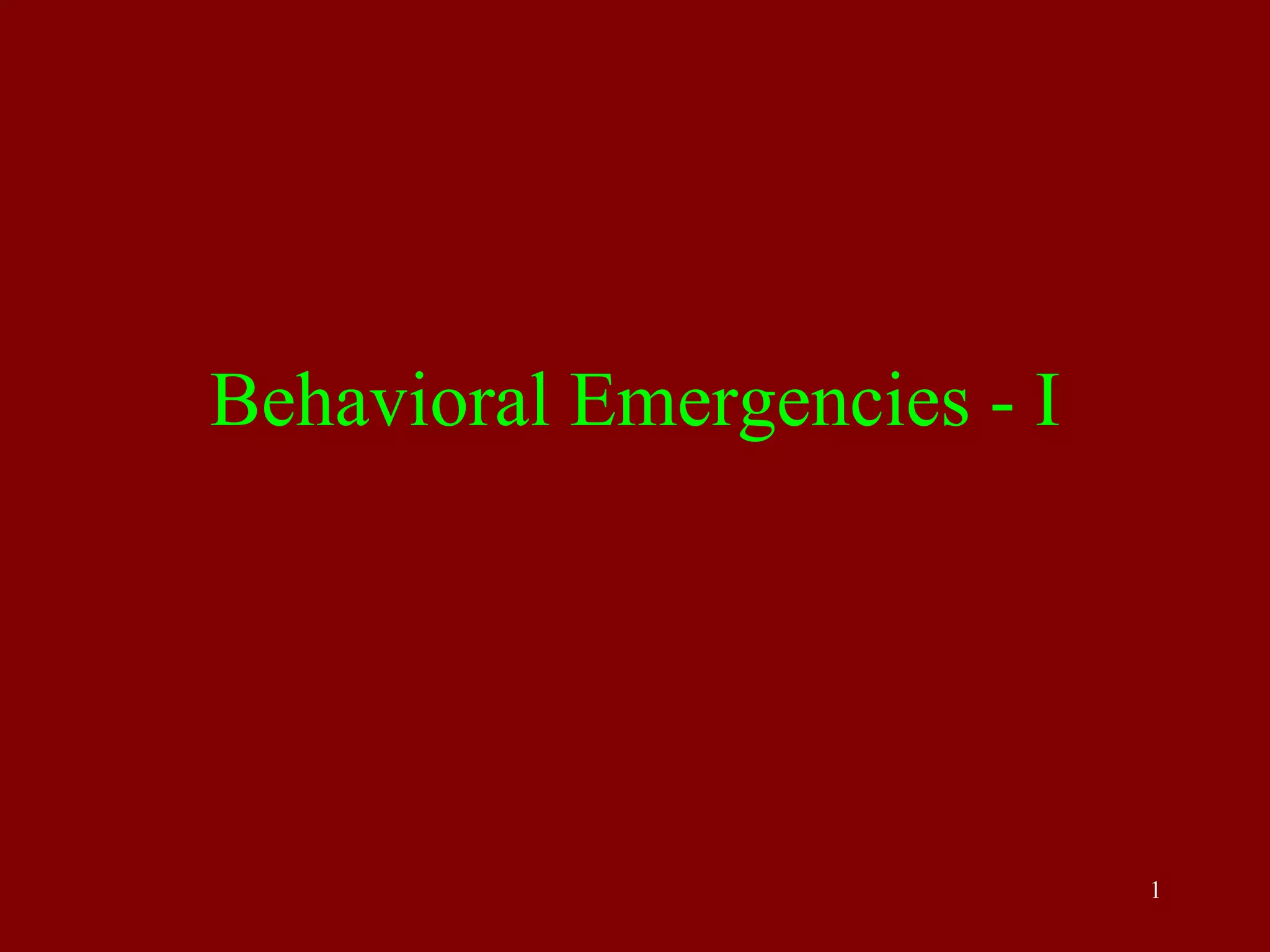 behavioral emergencies - I.ppt