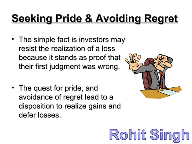 Behavioral Finance (Prospect Theory, Mental Accounting, Regret Aversion ...