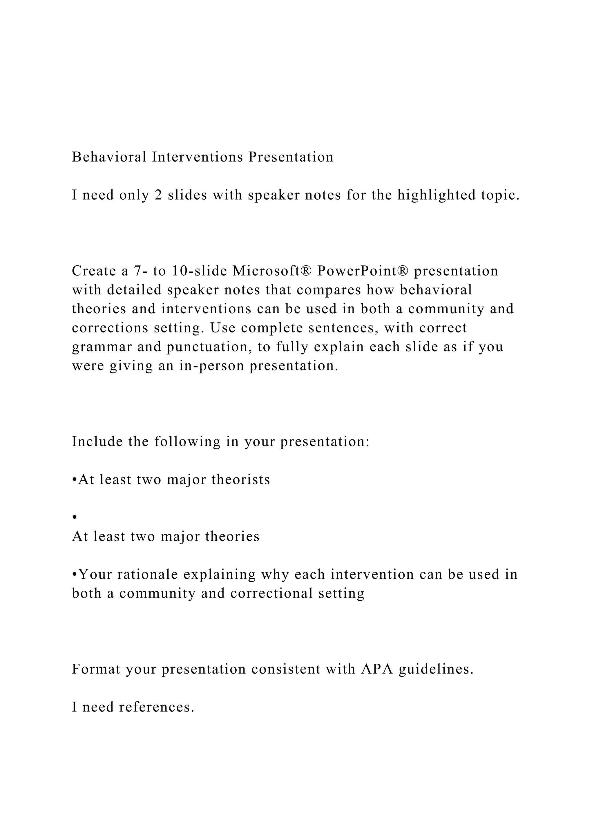Behavioral Interventions PresentationI need only 2 slides .docx