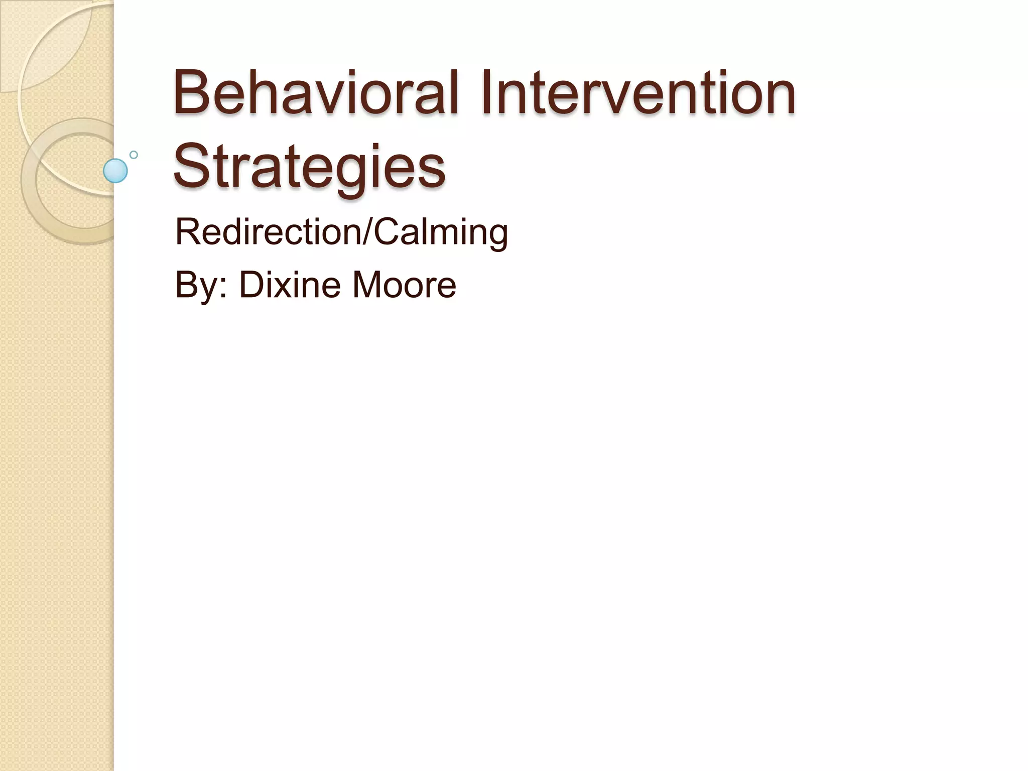 Behavioral intervention strategies | PPTX