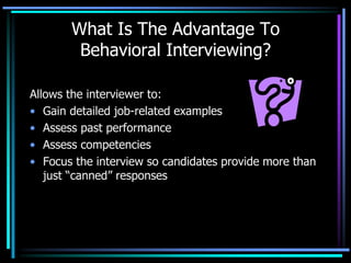 Behavioralinterviewing | PPT