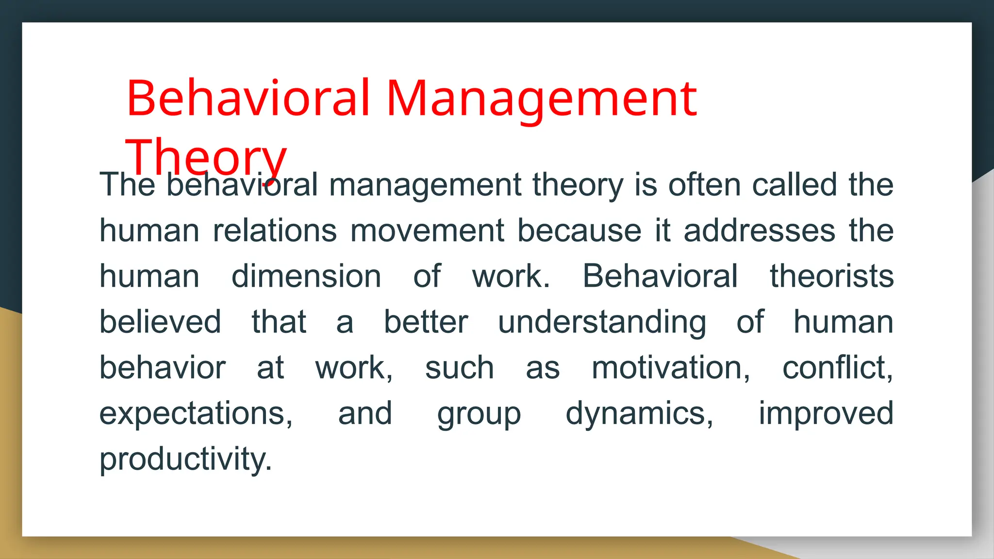 BEHAVIORAL MANAGEMENT THEORIES.powerpoint presentation | PPTX