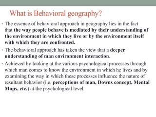 Behavioral perspective in geography | PPTX