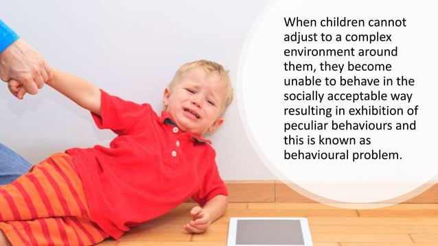 Behavioral problems in children | PPTX