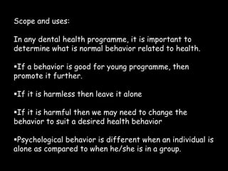 Behavioral sciences in public health dentistry | PPTX