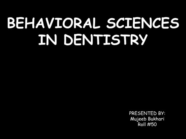 Behavioral Sciences & Behavior managment.pptx