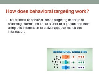 Behavioral targeting | PPTX