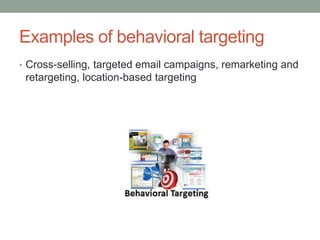 Behavioral targeting | PPTX