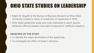 Ohio State Studies (Behavioral Theories of Leadership) | PPTX