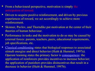 Behavioral view of motivation | PPT