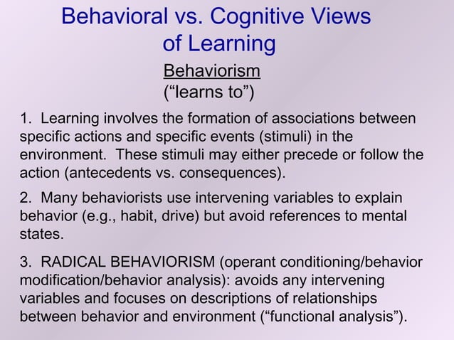 Behavioral vs. cognitive views of learning | PPT