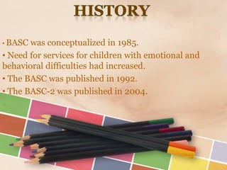 Behavior assessment system for children (BASC) | PPTX