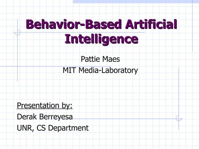 Behavior-Based Artificial Intelligence | PPT