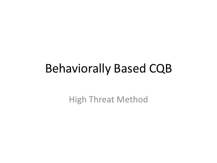 Behavior based cqb short