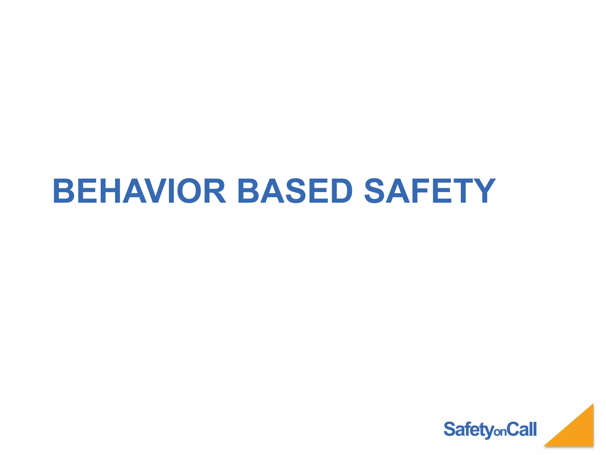 Behavior based safety | PPTX