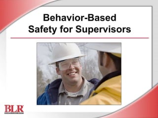 Behavior Based Safety.ppt