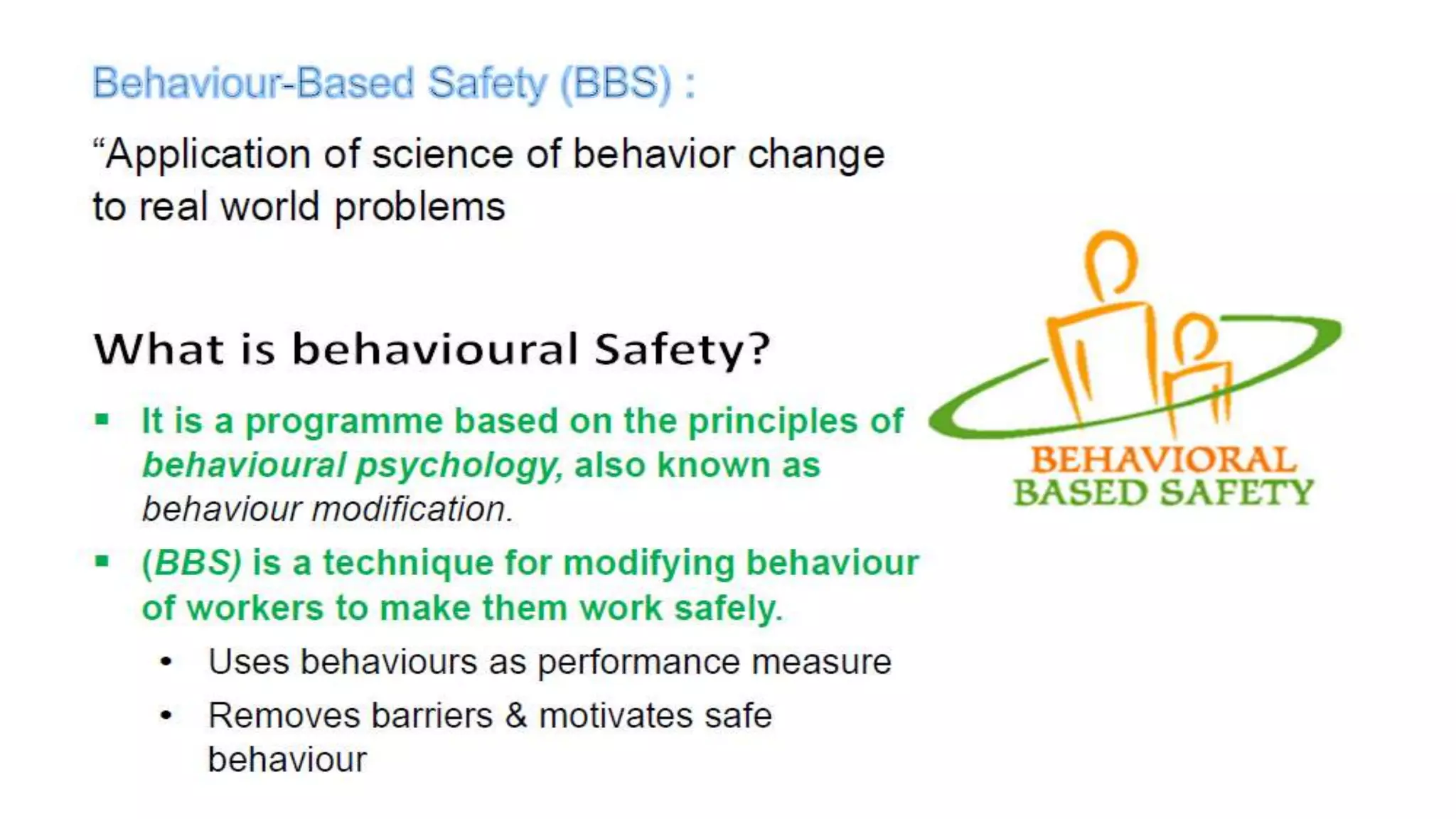 Behavior Based Safety (BBS).pptx