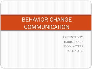 BEHAVIOR CHANGE COMMUNICATION IN CHN-II.pptx
