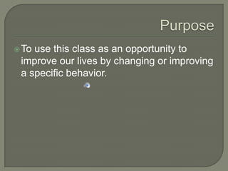 Behavior change project part 1 | PPT