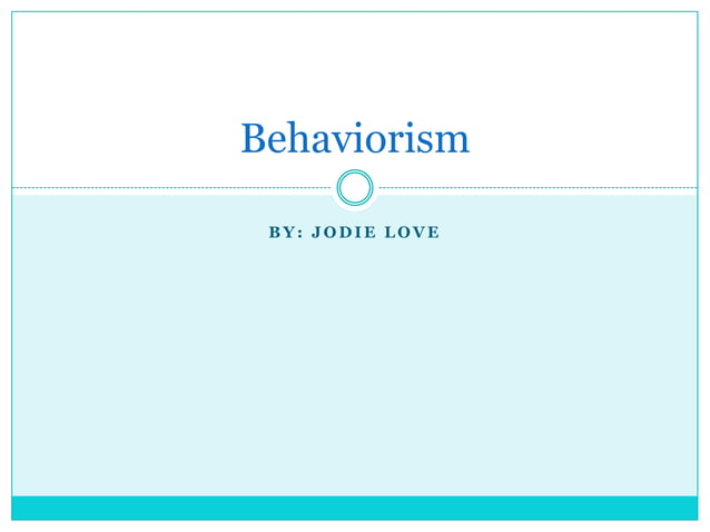 Behaviorism | PPT
