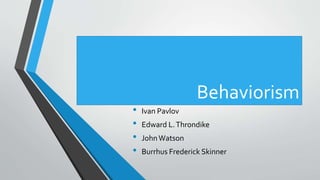 Behaviorism | PPTX