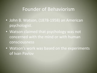 Behaviorism | PPT | Science