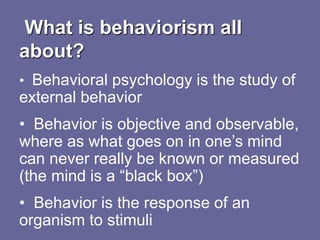 Behaviorism | PPT | Education