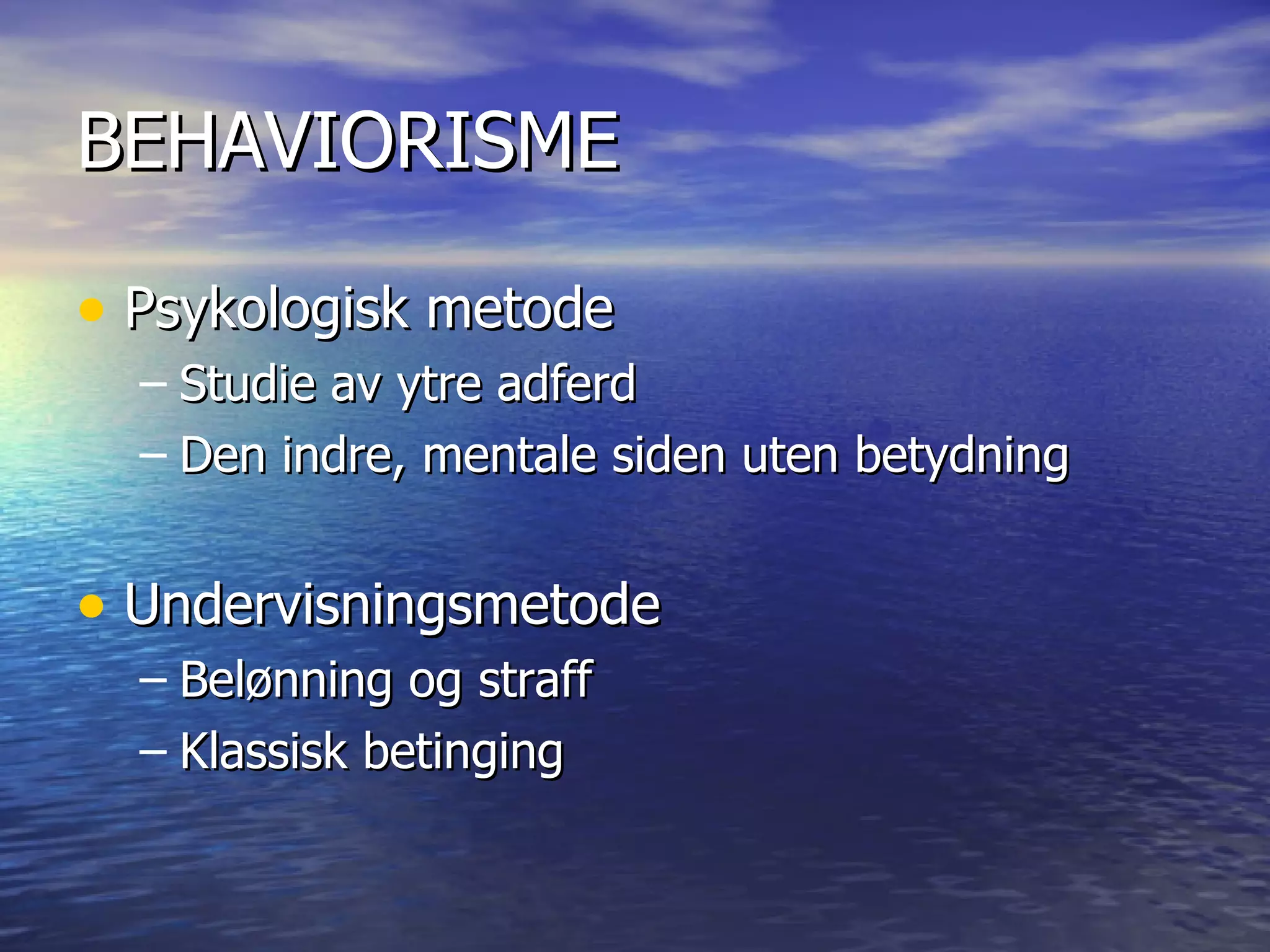 Behaviorisme og informasjonskompetanse | PPT