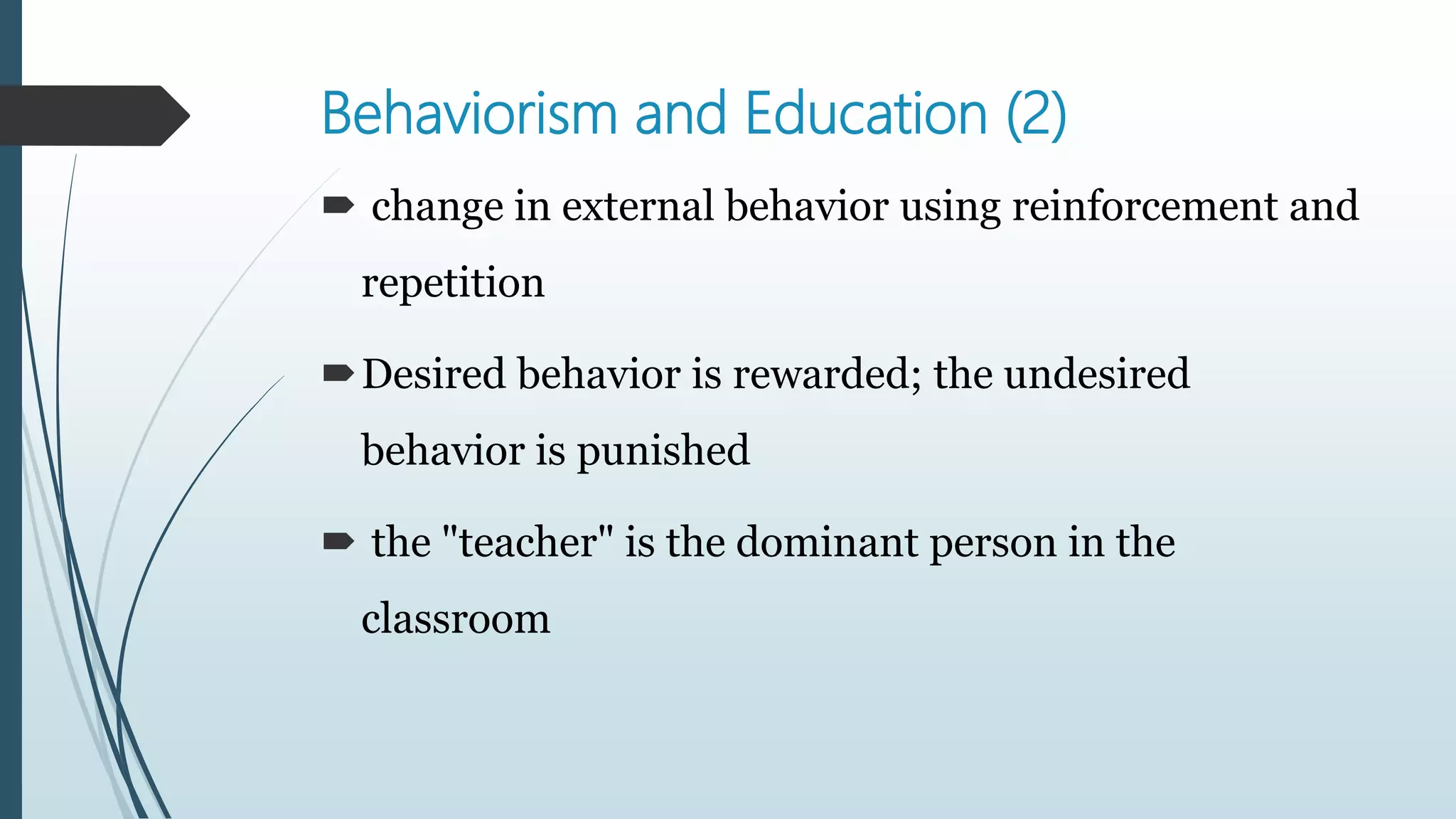 Behaviorism education curriculum | PPTX