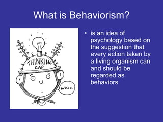 Behaviorism ppt | PPT