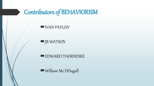 BEHAVIORISM ppt.pptx