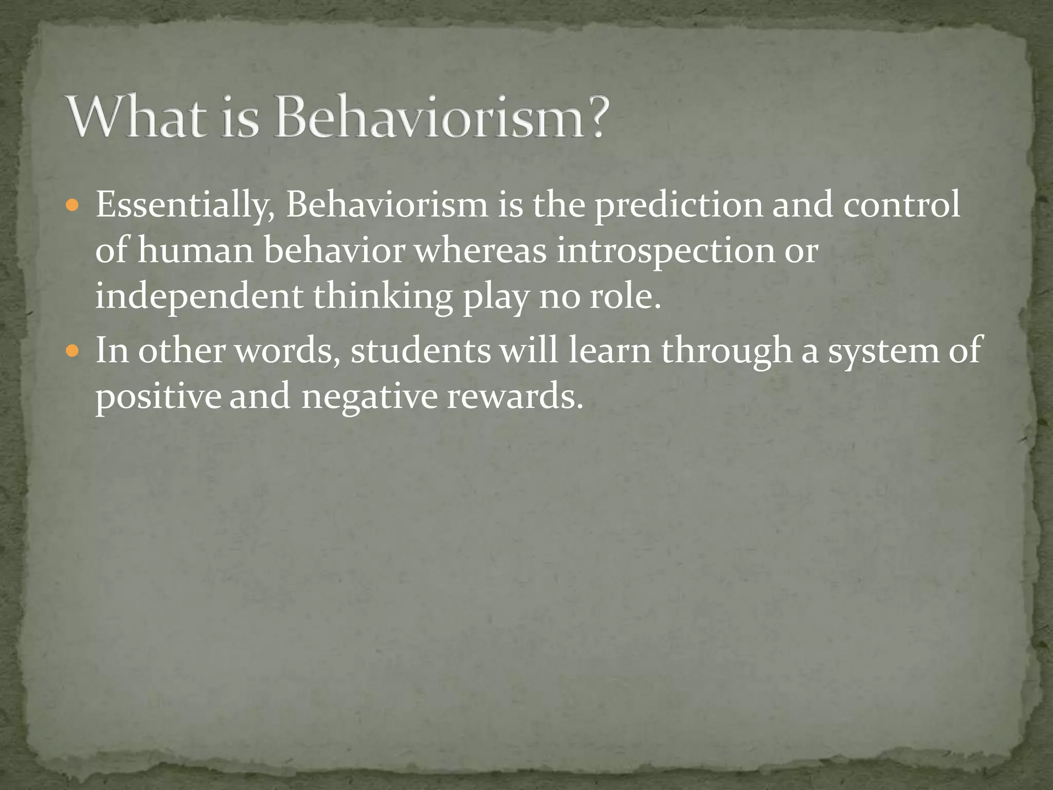 Behaviorism presentation | PPTX