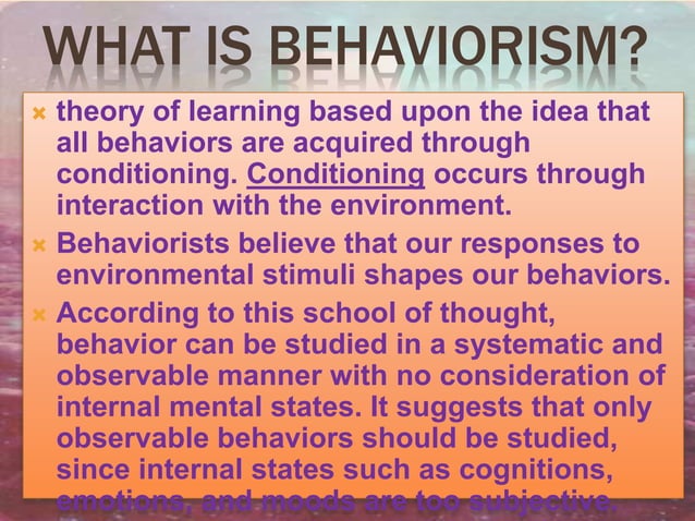 Behaviorism theory | PPTX | Education