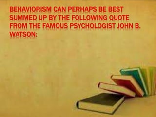 John B Watson Quotes
