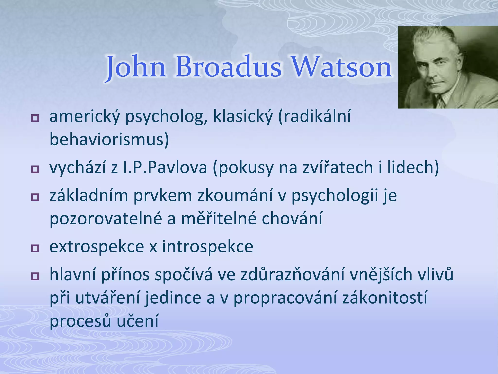 Behaviorismus | PPT