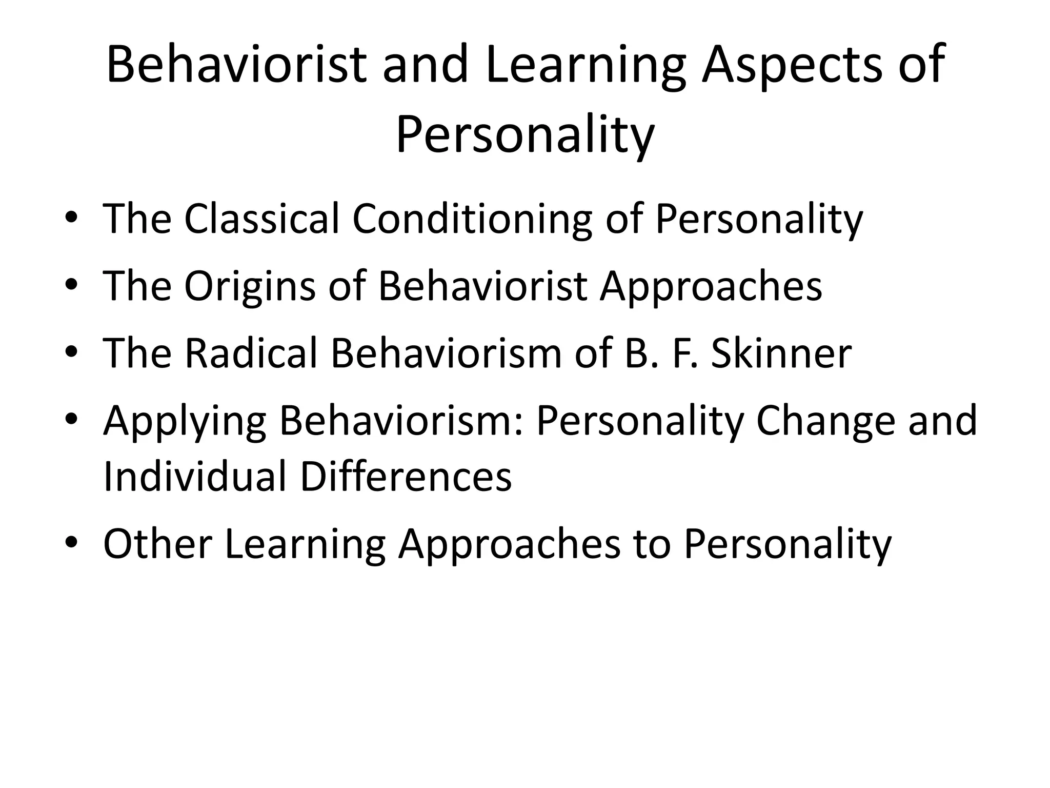 Behaviorist And Learning Aspects Of Personality | PPTX