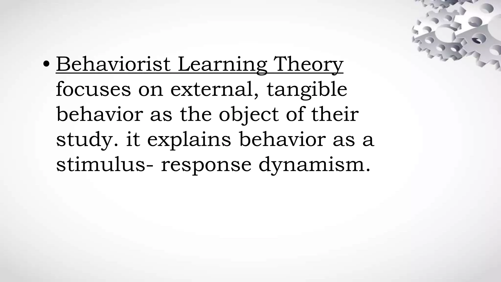 BEHAVIORIST LEARNING THEORY.pptx