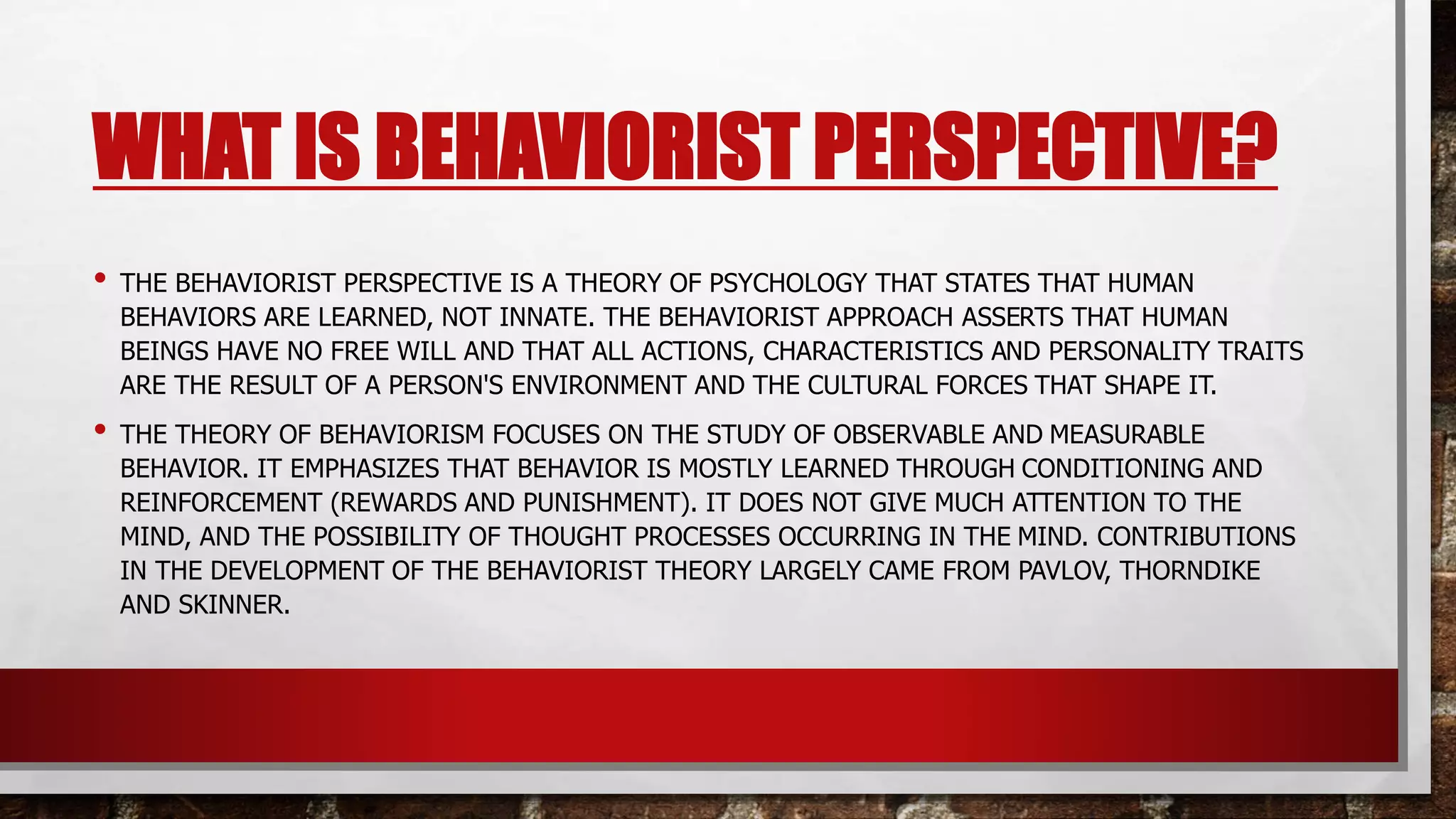 Behaviorist perspective report | PPTX