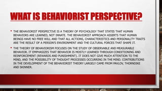 Behaviorist perspective report | PPT