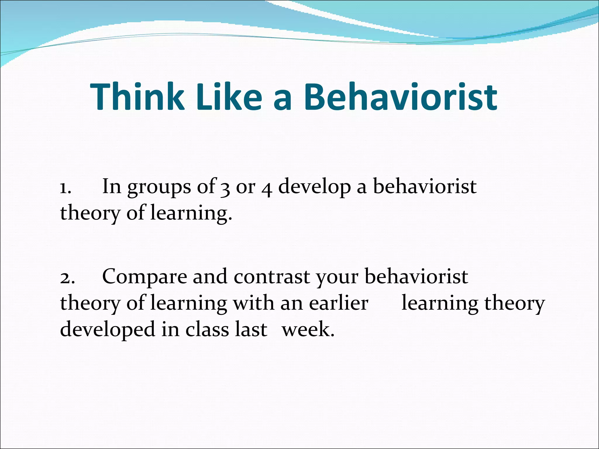 Behaviorist Theory Presentation | PPT