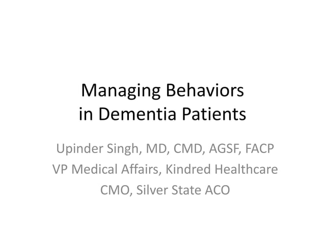 2018: Behavior management of dementia handout | PPT